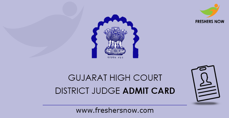 Gujarat High Court District Judge Admit Card 2022 (Released) Gujarat High Court District Judge Admit Card 2022 (Released)