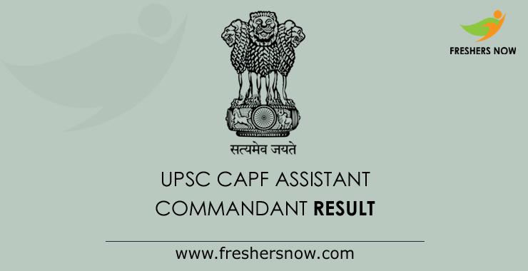 UPSC CAPF AC Result 2024 (Out) | Cut Off Marks, Merit List UPSC CAPF AC Result 2024 (Out) | Cut Off Marks, Merit List