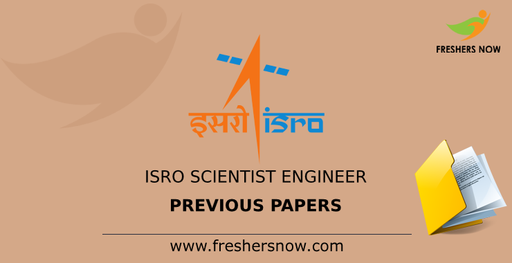ISRO Scientist Engineer Previous Year Question Papers PDF Download ISRO Scientist Engineer Previous Year Question Papers PDF Download