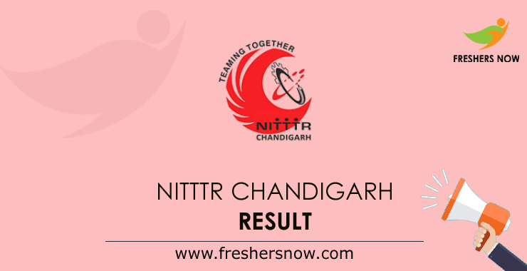 NITTTR Chandigarh Result 2023 | M.Tech./ ME Results NITTTR Chandigarh Result 2023 | M.Tech./ ME Results