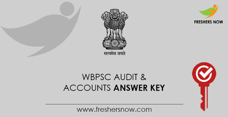 WBPSC Audit and Accounts Service Mains Answer Key 2024 | Objections WBPSC Audit and Accounts Service Mains Answer Key 2024 | Objections