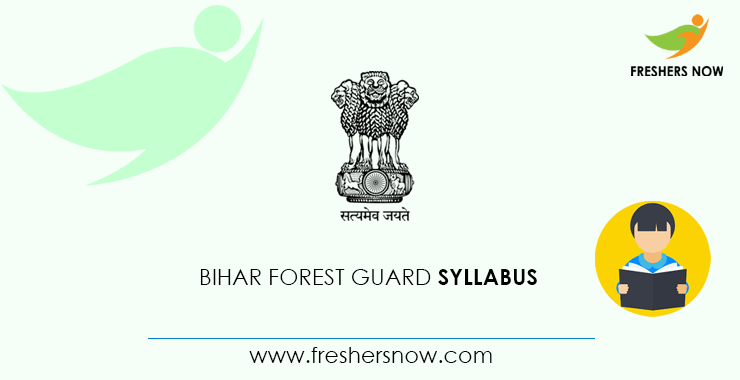 Bihar Forest Guard Syllabus 2025 PDF Download & Exam Pattern Bihar Forest Guard Syllabus 2025 PDF Download & Exam Pattern