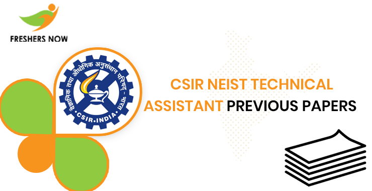 CSIR NEIST Technical Assistant Previous Question Papers PDF Download CSIR NEIST Technical Assistant Previous Question Papers PDF Download