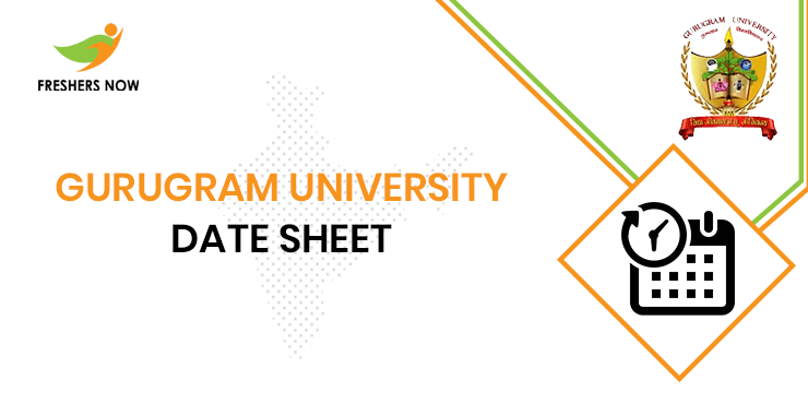 Gurugram University Date Sheet 2022 (Out) | UG, PG Sem Exam Schedule Gurugram University Date Sheet 2022 (Out) | UG, PG Sem Exam Schedule
