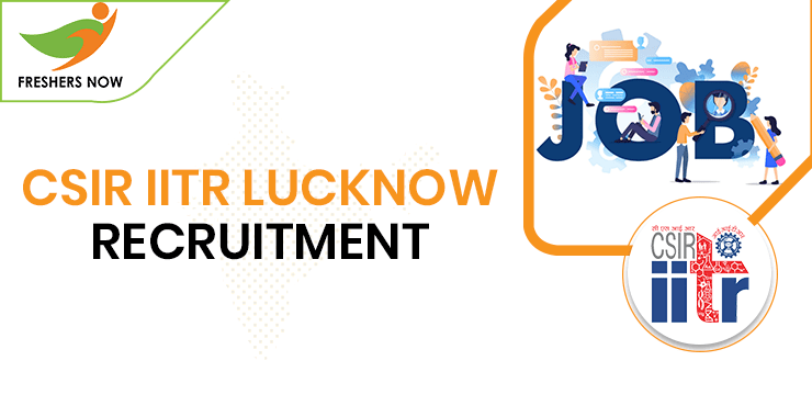 CSIR IITR Lucknow Recruitment 2020 - 34 Technical Asst, TO Posts CSIR IITR Lucknow Recruitment 2020 - 34 Technical Asst, TO Posts
