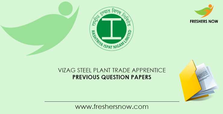 Vizag Steel Plant Trade Apprentice Previous Question Papers PDF Vizag Steel Plant Trade Apprentice Previous Question Papers PDF