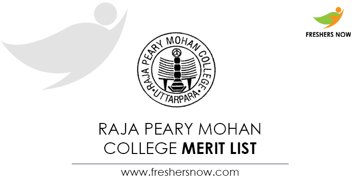 Raja Peary Mohan College Merit List 2021 (Out) | UG Admission Merit List Raja Peary Mohan College Merit List 2021 (Out) | UG Admission Merit List
