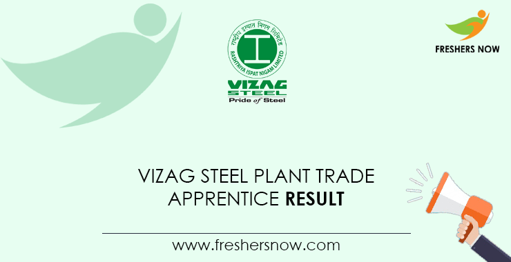 Vizag Steel Plant Trade Apprentice Result 2021 (Out) | RINL VSP Merit List Vizag Steel Plant Trade Apprentice Result 2021 (Out) | RINL VSP Merit List