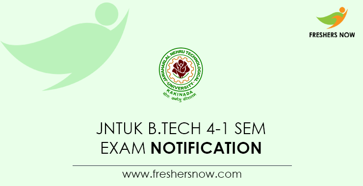 JNTUK B.Tech 4-1 Sem Exam Notification 2021-2022 for Dec Exams JNTUK B.Tech 4-1 Sem Exam Notification 2021-2022 for Dec Exams