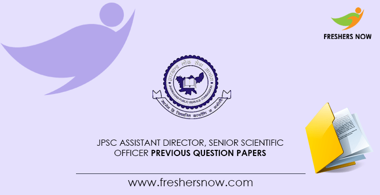 JPSC Assistant Director, Sr Scientific Officer Previous Question Papers JPSC Assistant Director, Sr Scientific Officer Previous Question Papers