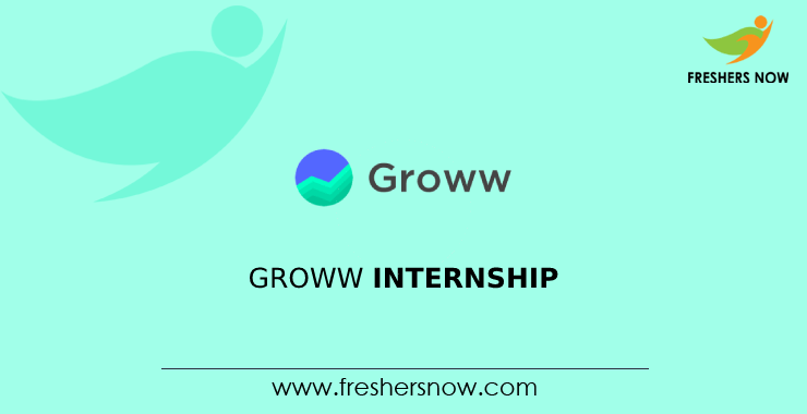 Groww Internship 2025 | Opportunity for Freshers Groww Internship 2025 | Opportunity for Freshers