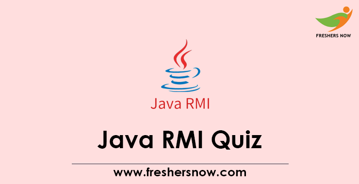Java Rmi Quiz Multiple Choice Questions And Answers