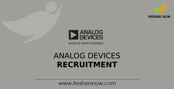 Analog Devices Off Campus 2025 Recruitment Drive for Freshers Analog Devices Off Campus 2025 Recruitment Drive for Freshers
