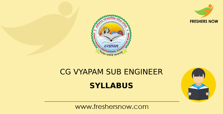 CG Vyapam Sub Engineer Syllabus 2025 PDF & Exam Pattern CG Vyapam Sub Engineer Syllabus 2025 PDF & Exam Pattern