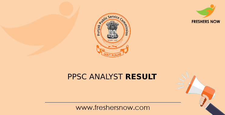 PPSC Analyst Result 2022 OUT | Cut Off Marks, Merit List PPSC Analyst Result 2022 OUT | Cut Off Marks, Merit List