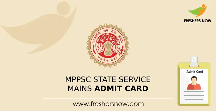 MPPSC State Service Mains Admit Card 2024 (Out) | Admit Card Link MPPSC State Service Mains Admit Card 2024 (Out) | Admit Card Link