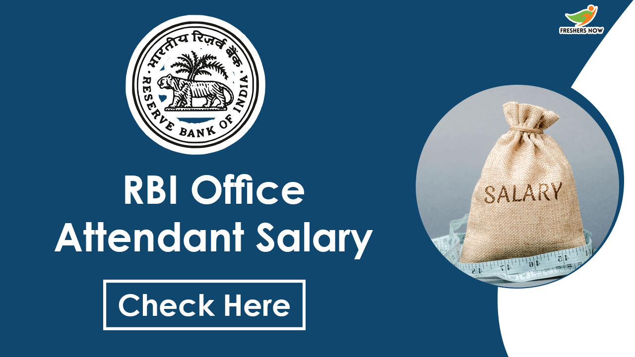 Rbi Office Attendant Salary Pay Scale Job Profile 202