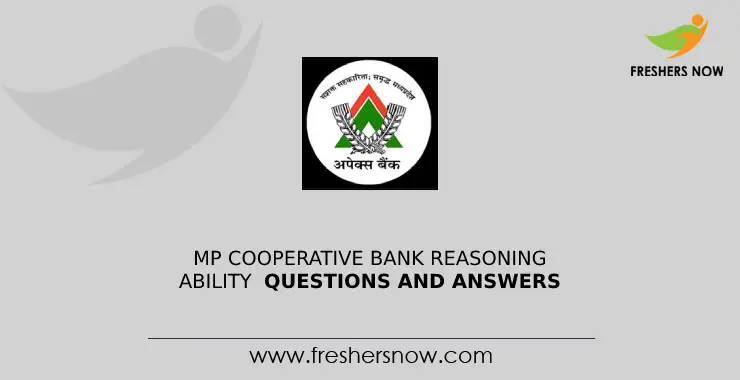 MP Cooperative Bank Reasoning Ability Questions and Answers MP Cooperative Bank Reasoning Ability Questions and Answers