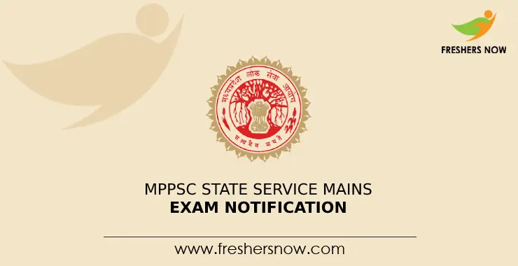 MPPSC State Service Mains Exam Notification 2024 | Online Form MPPSC State Service Mains Exam Notification 2024 | Online Form