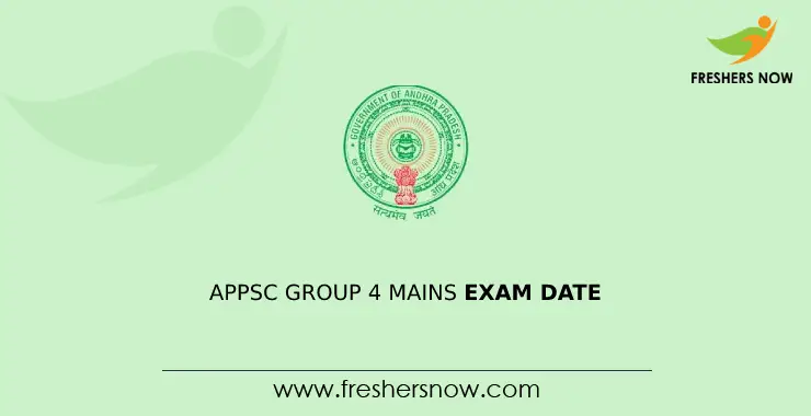 APPSC Group 4 Mains Exam Date 2023 (Announced) APPSC Group 4 Mains Exam Date 2023 (Announced)
