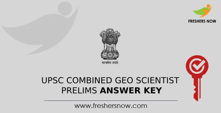 UPSC Combined Geo Scientist Prelims Answer Key 2023 UPSC Combined Geo Scientist Prelims Answer Key 2023