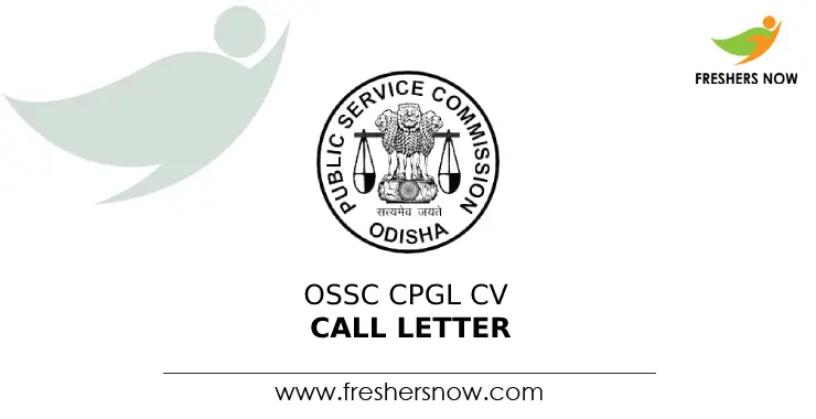 OSSC CPGL CV Call Letter 2023 (Out) | Check CV Dates OSSC CPGL CV Call Letter 2023 (Out) | Check CV Dates