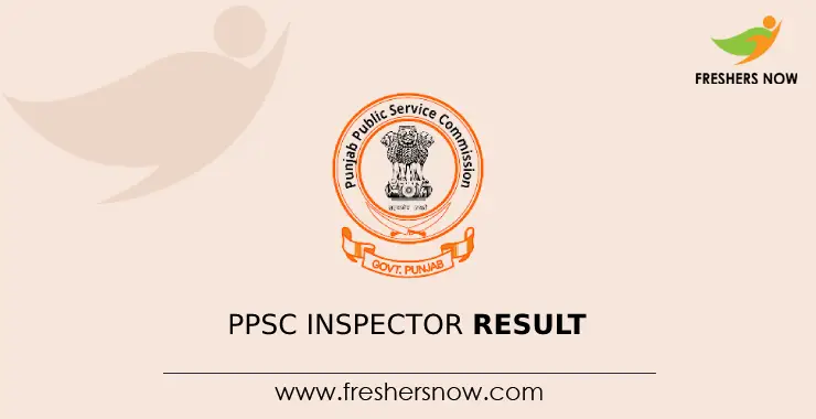 PPSC Inspector Final Result 2023 (Out) | Cut Off Marks, Merit List PPSC Inspector Final Result 2023 (Out) | Cut Off Marks, Merit List
