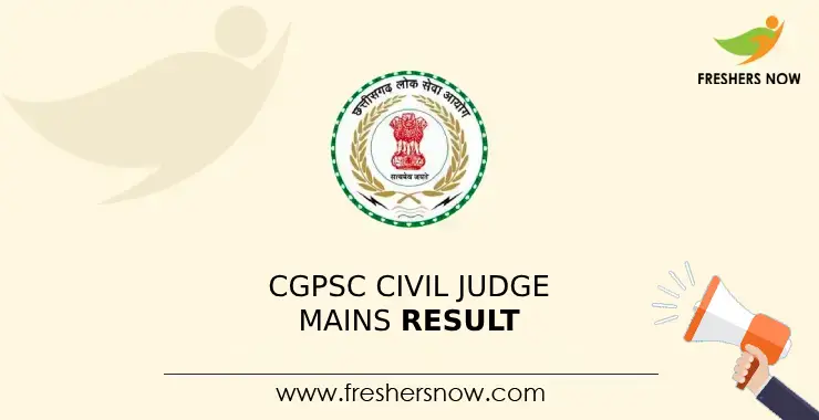 CGPSC Civil Judge Mains Result 2023 | Cut Off Marks, Merit List CGPSC Civil Judge Mains Result 2023 | Cut Off Marks, Merit List