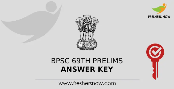 BPSC 69th Prelims Final Answer Key 2023 (Out) | Exam Key BPSC 69th Prelims Final Answer Key 2023 (Out) | Exam Key