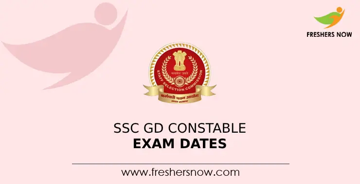 SSC GD Constable Exam Dates 2024 (Announced) SSC GD Constable Exam Dates 2024 (Announced)