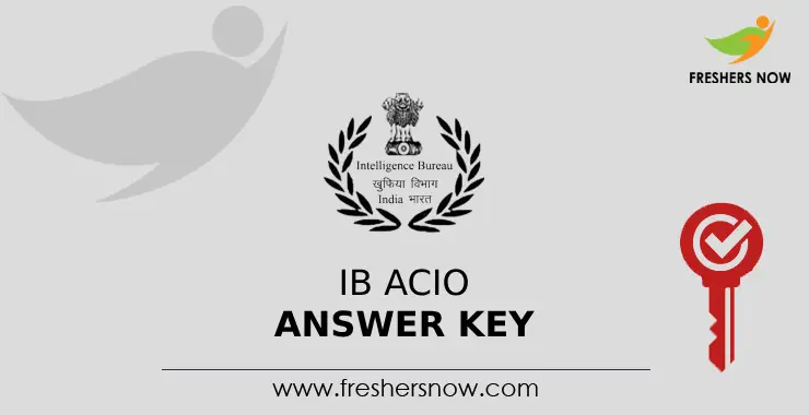 IB ACIO Answer Key 2024 PDF (Released) | Objections IB ACIO Answer Key 2024 PDF (Released) | Objections
