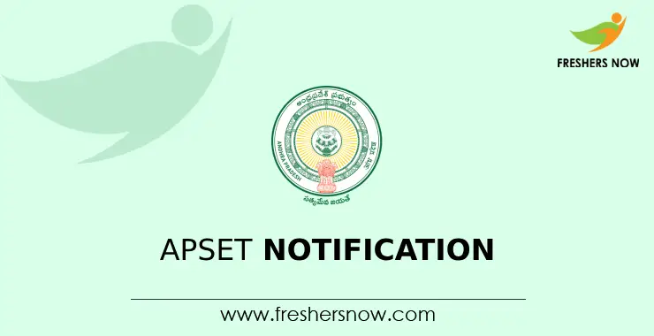 APSET Notification 2024 (Out) | Important Dates, Eligibility APSET Notification 2024 (Out) | Important Dates, Eligibility
