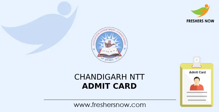Chandigarh NTT Admit Card 2024 (Out) | Check Exam Date Chandigarh NTT Admit Card 2024 (Out) | Check Exam Date