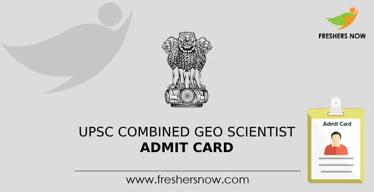 UPSC Combined Geo Scientist Admit Card 2024 (Released) UPSC Combined Geo Scientist Admit Card 2024 (Released)