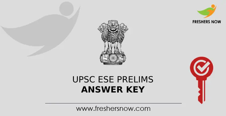 UPSC ESE Prelims Answer Key 2024 | Exam Key, Objections UPSC ESE Prelims Answer Key 2024 | Exam Key, Objections
