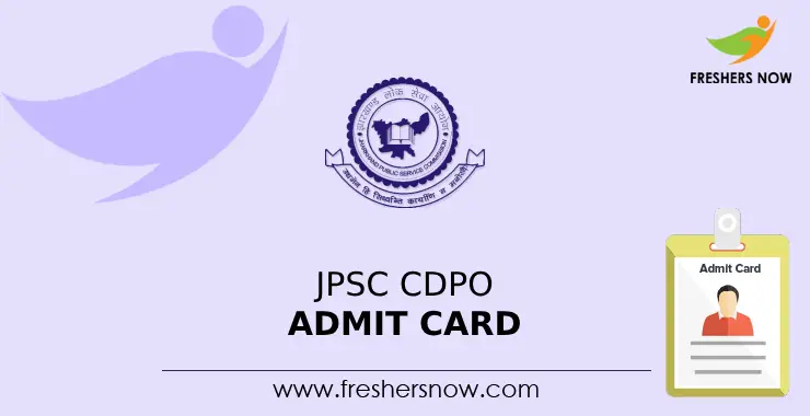 JPSC CDPO Admit Card 2024 (Out) | Check Exam Date JPSC CDPO Admit Card 2024 (Out) | Check Exam Date